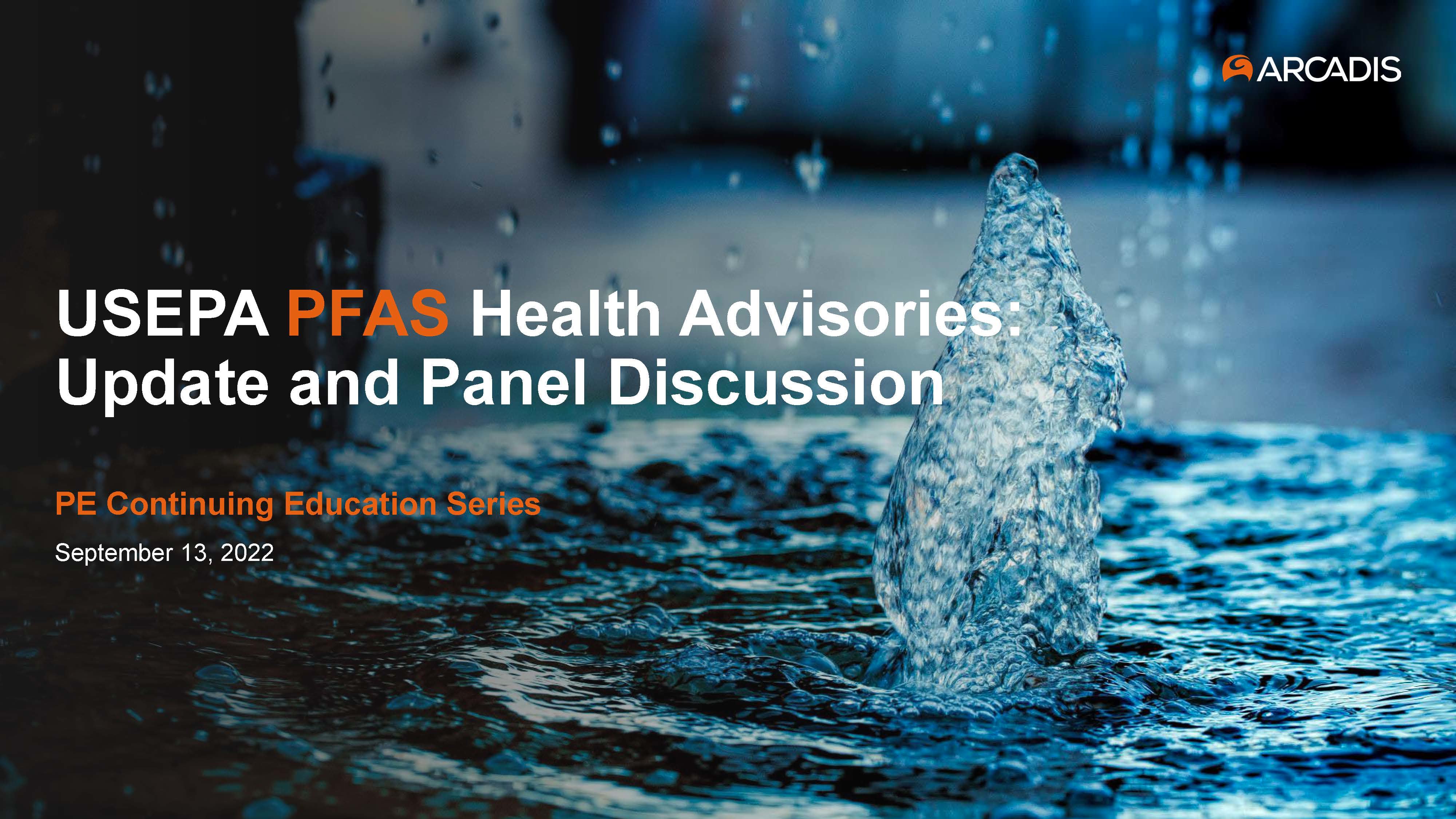 PE Continuing Education Series - USEPA’s PFAS Health Advisories Update ...