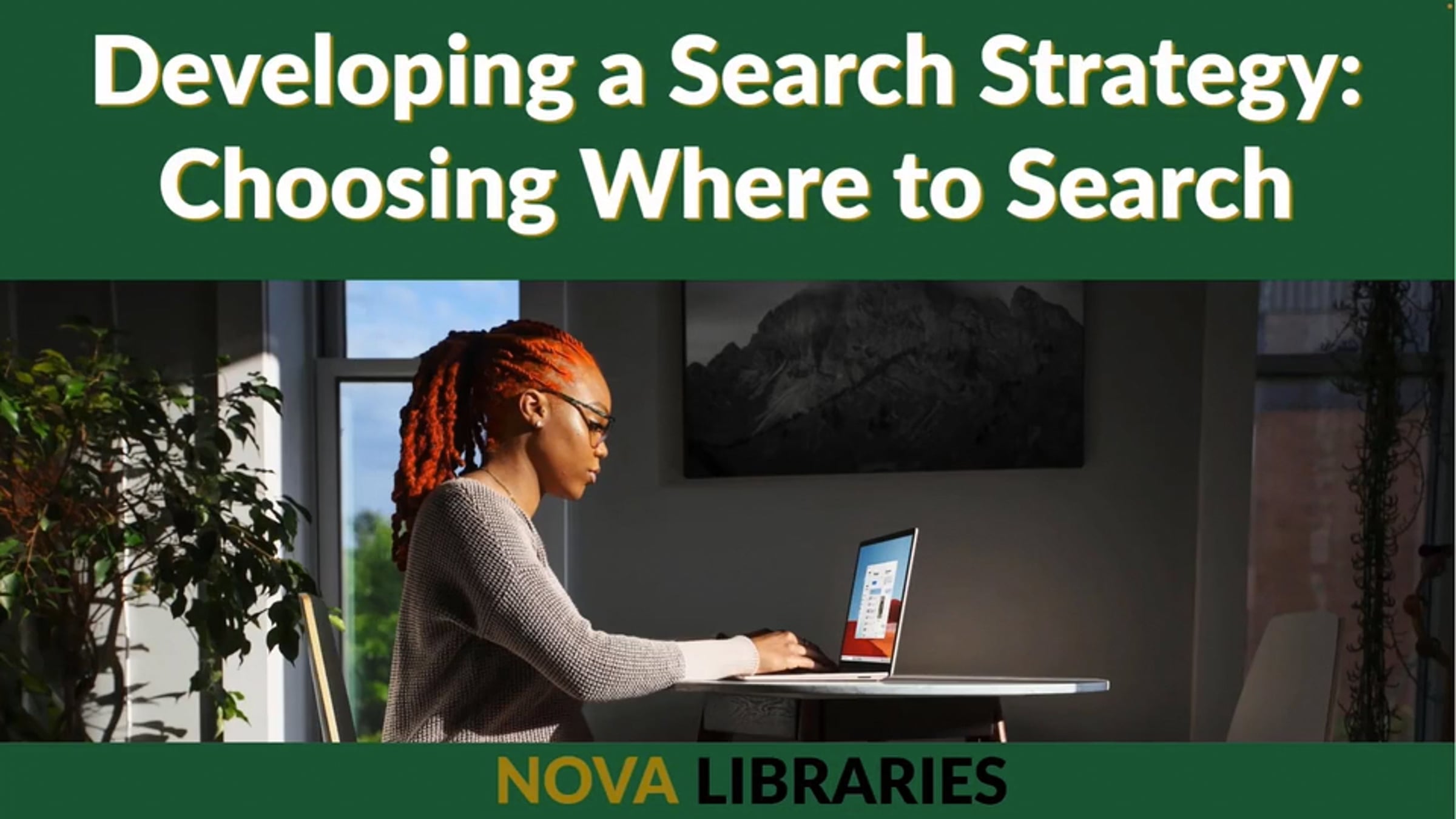 Developing a Search Strategy: Choosing Where to Search
