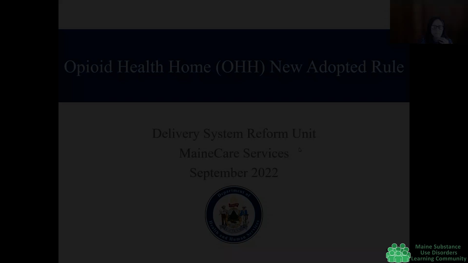 Opioid Health Home (OHH) New Adopted Rule - MaineCare Services on Vimeo
