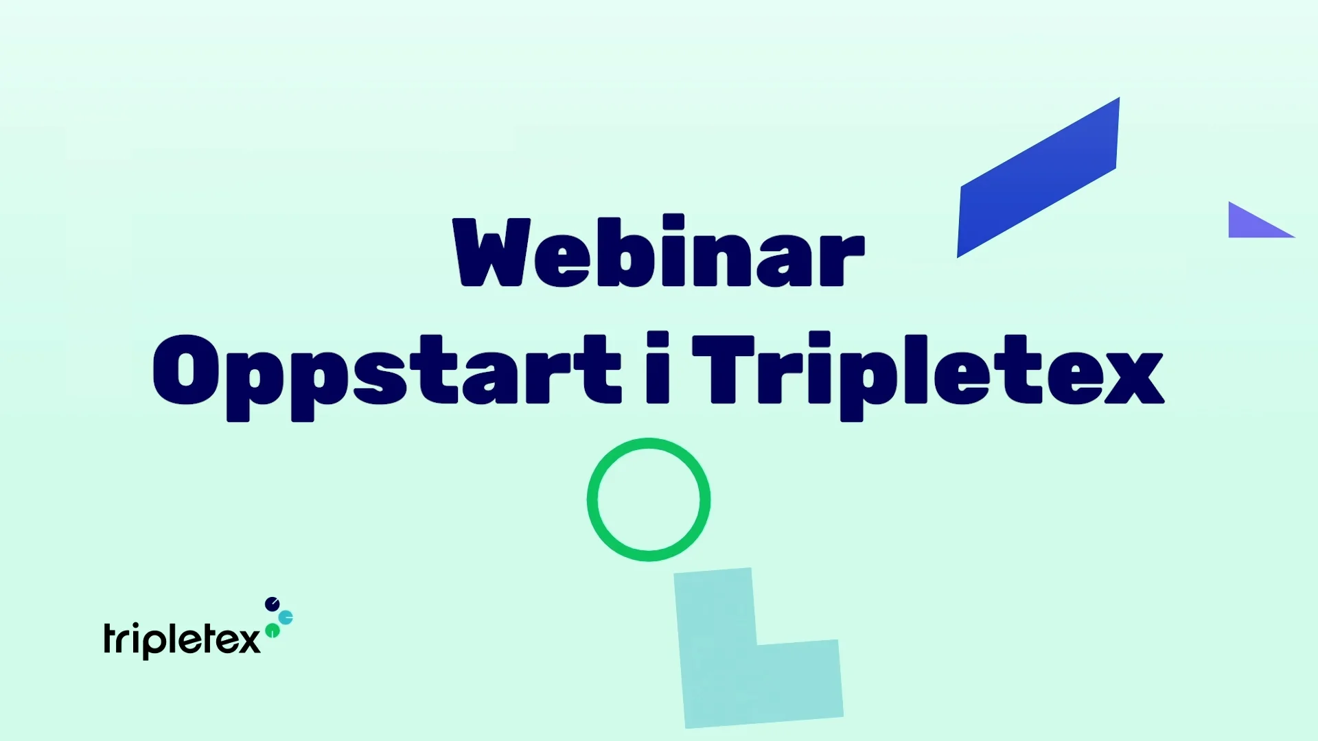 Webinar Oppstart i Tripletex on Vimeo