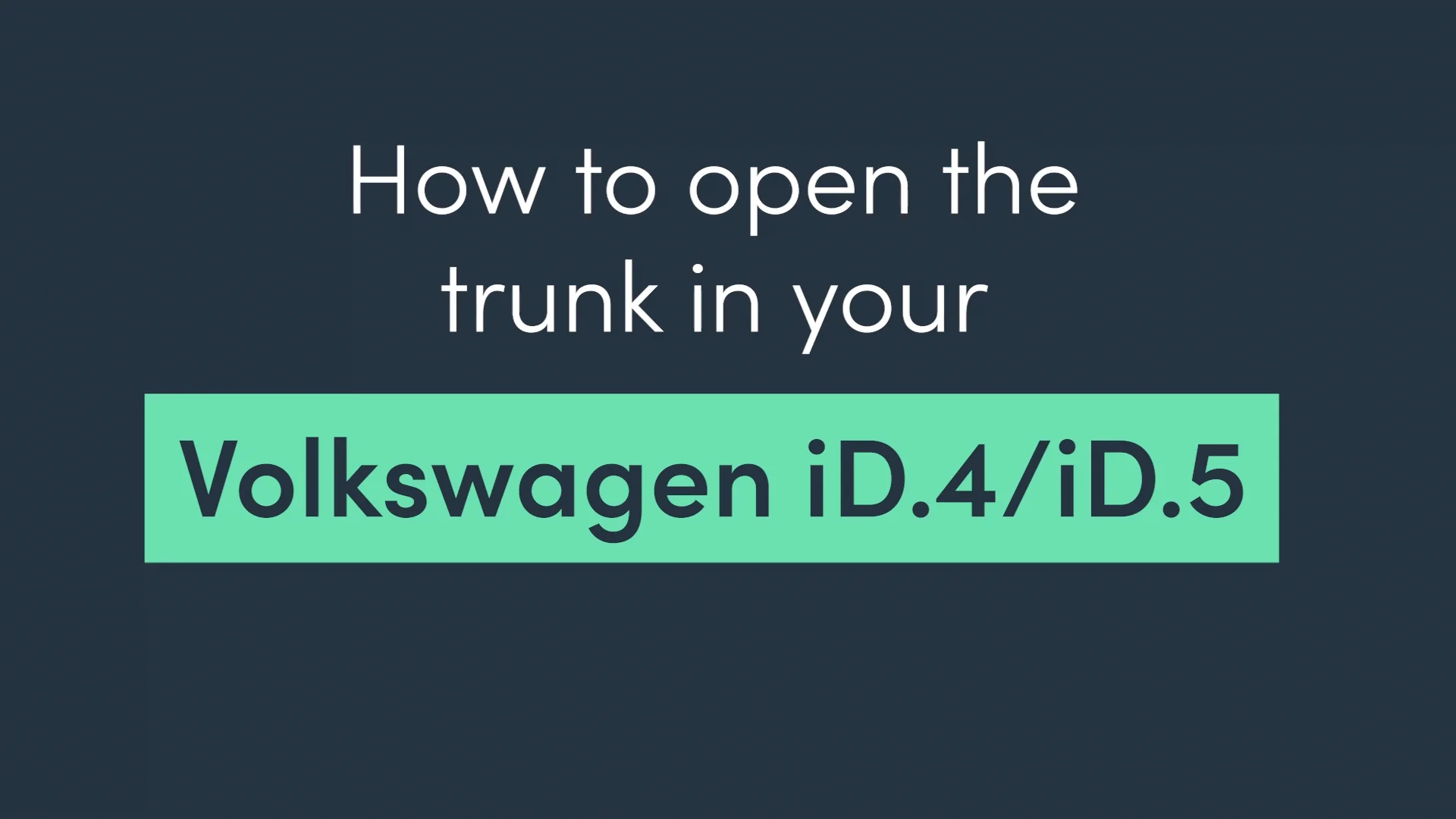 Open the trunk in your Volkswagen ID4/ID5 on Vimeo