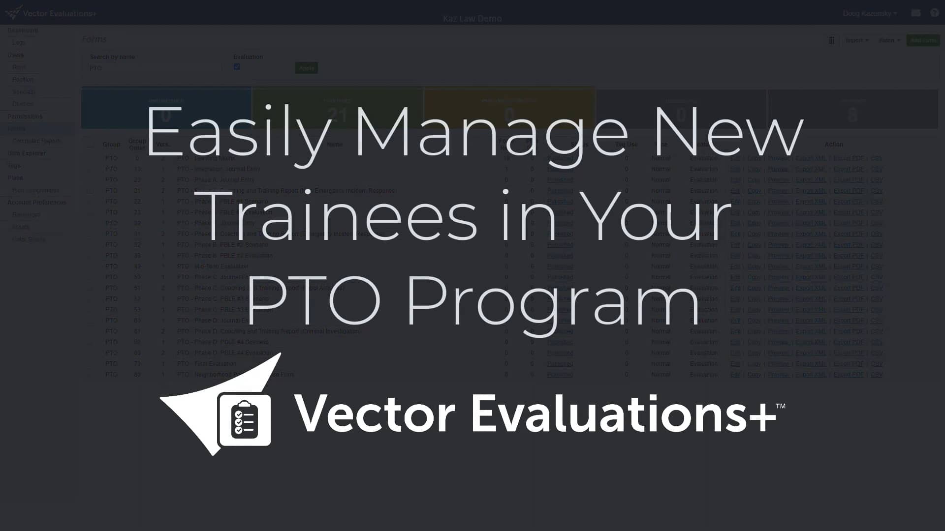 Vector Evaluations+ - Easily Manage New Trainees in Your PTO Program on Vimeo