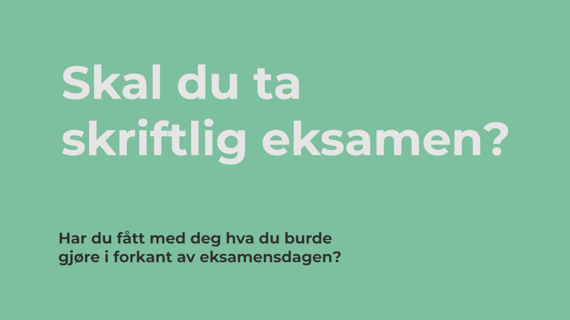 Slik forbereder du deg til skriftlig eksamen (16:9) on Vimeo