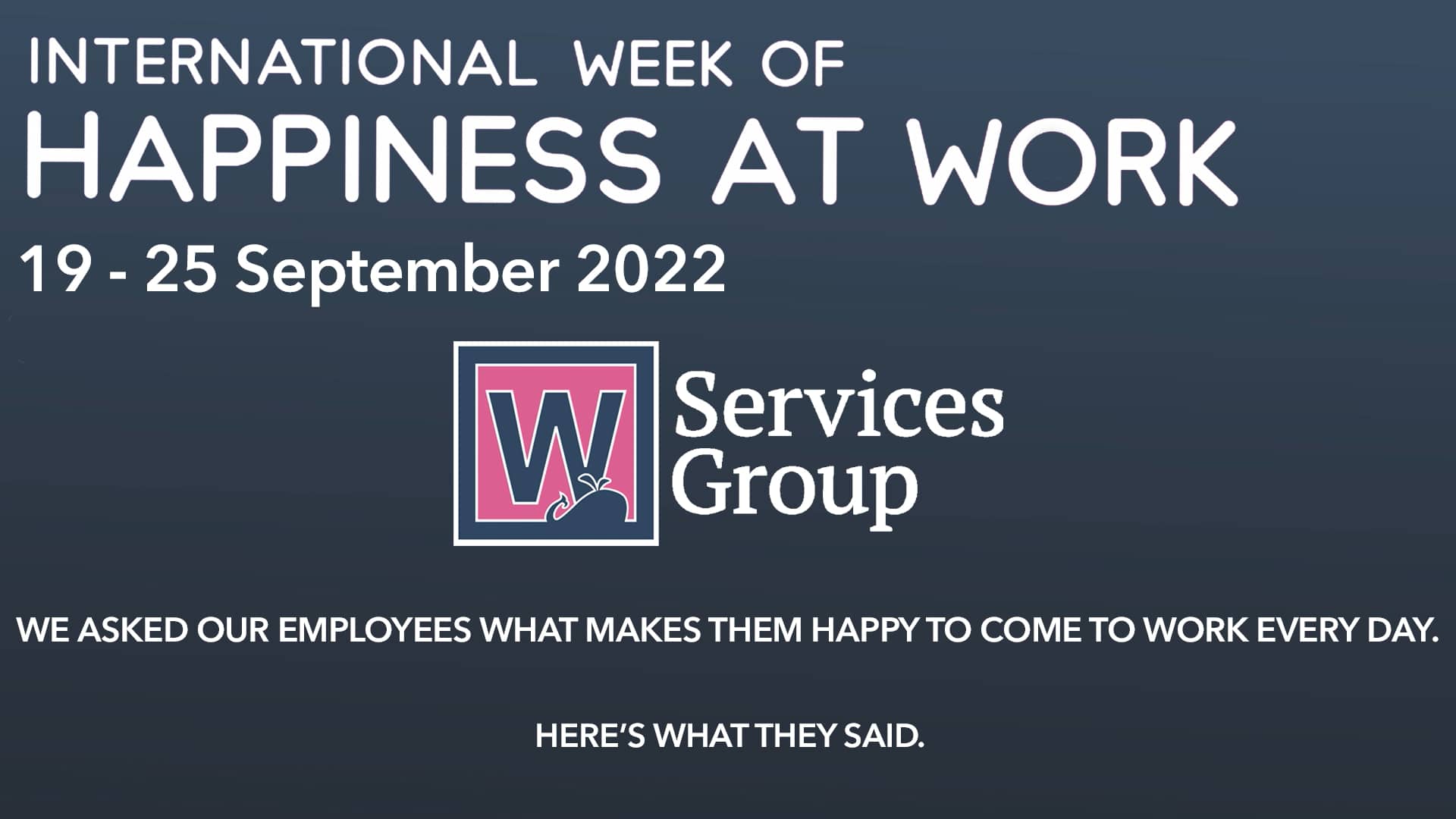 W Services Group - International Week of Happiness at Work on Vimeo