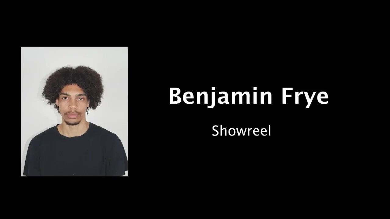 Benjamin Frye Showreel.mp4 on Vimeo