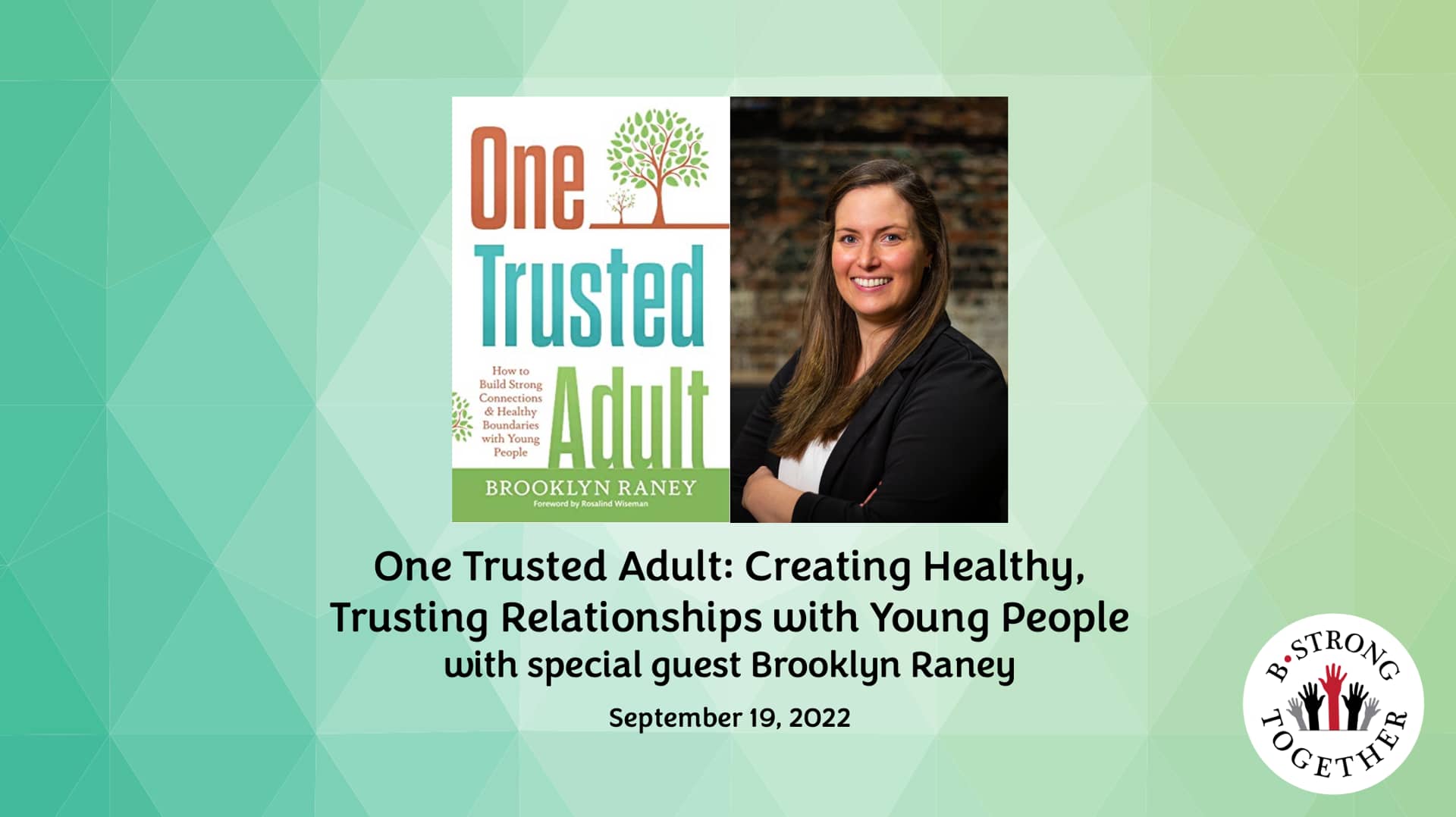 One Trusted Adult: Creating Healthy, Trusting Relationships with Young ...