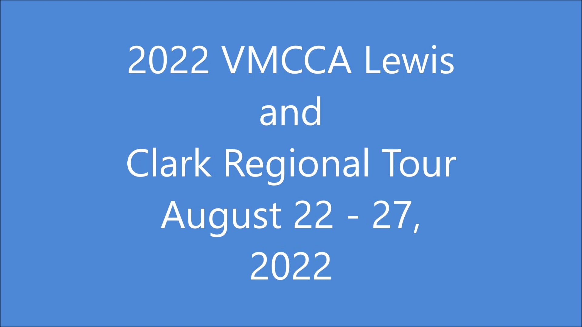 2022 VMCCA Lewis and Clark Regional Tour.mp4 on Vimeo