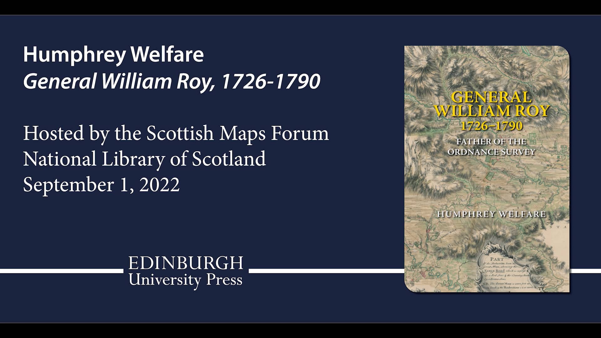Humphrey Welfare, 'General William Roy, 1726-1790' - Event Hosted by ...