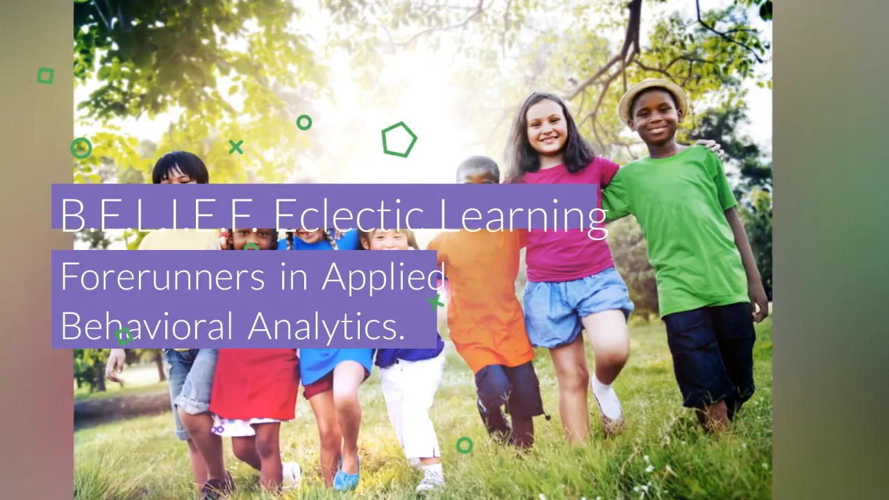 B.E.L.I.E.F. Eclectic Learning, LLC on Vimeo