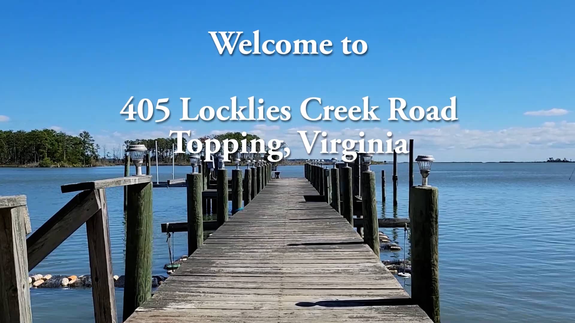 405 Locklies Creek Road, Topping, Virginia 23169 on Vimeo