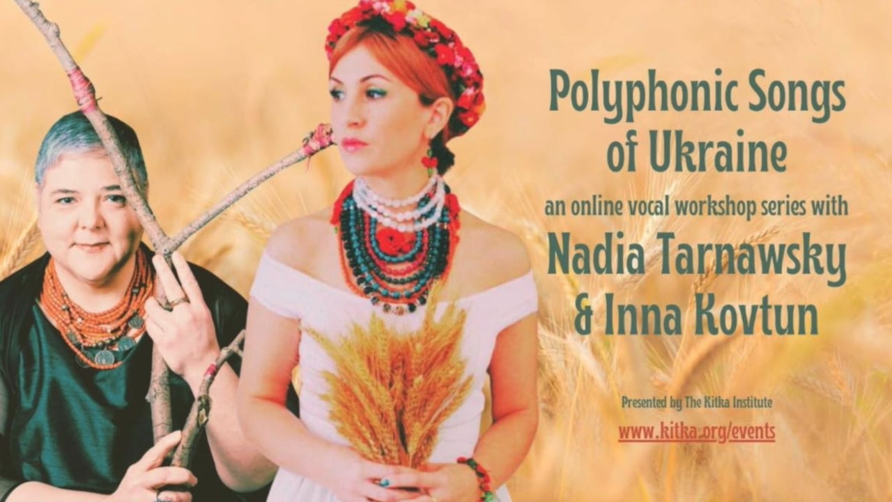 Watch Polyphonic Songs of Ukraine Online Workshop 3 Online | Vimeo On ...