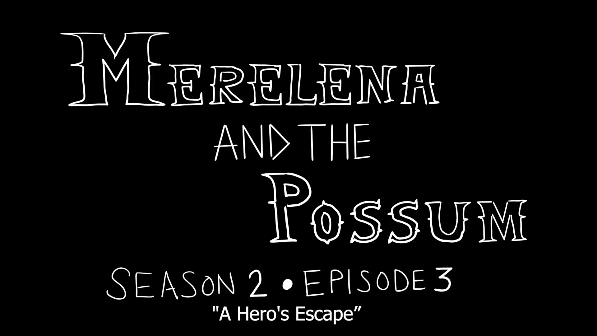#7. Merlena & the Possum - Ep9 on Vimeo