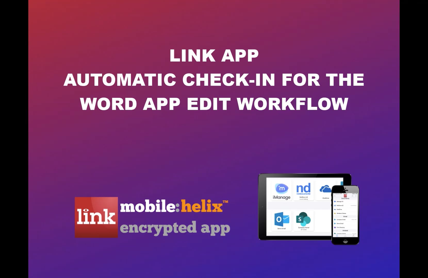LINK App - NetDocuments How-to Videos & Tips - LINK App: Auto Check-in Edit Workflow 17:10 on Vimeo