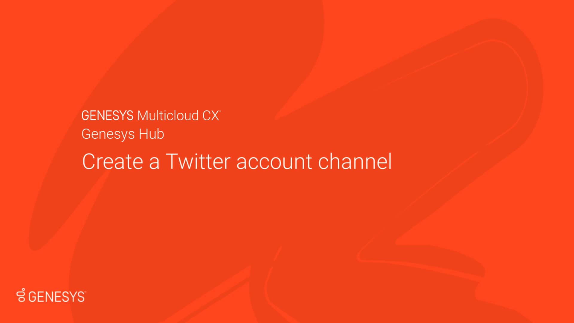 Genesys Hub: Create a Twitter Account Channel on Vimeo