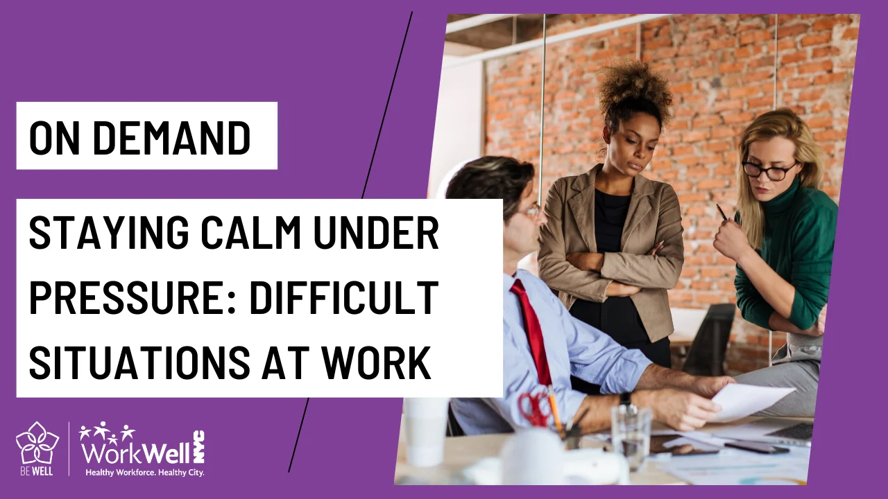 Staying Calm Under Pressure: Dealing with Difficult Situations at Work