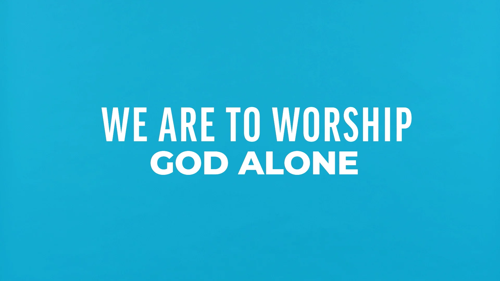 Oct 2 Kids We Are to Worship God Alone.mp4 on Vimeo