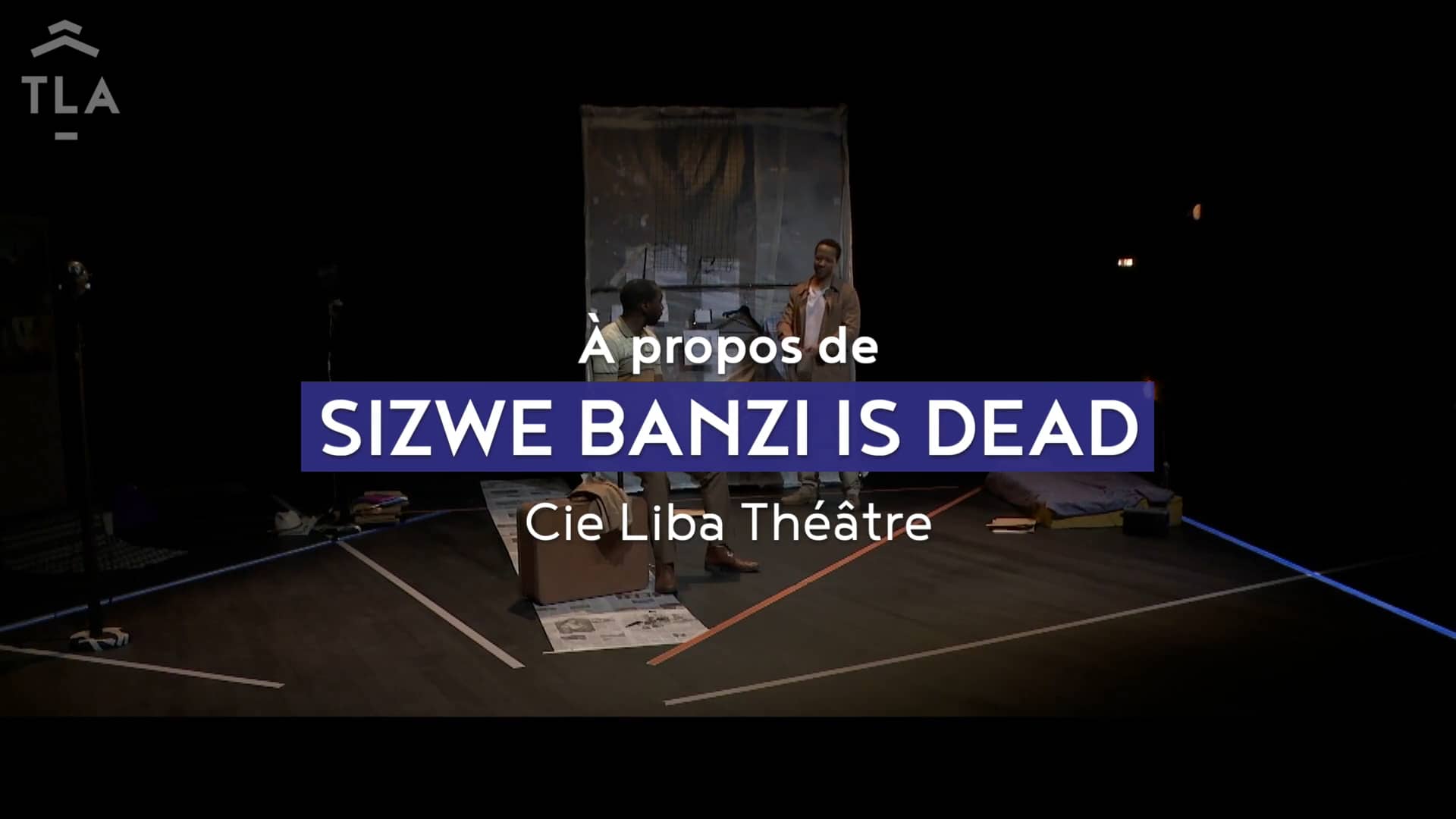 Teaser • Sizwe Banzi is dead - Cie Liba Théâtre • Théâtre Louis Aragon ...