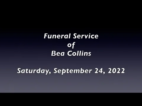 Funeral of Bea Collins.mp4 on Vimeo