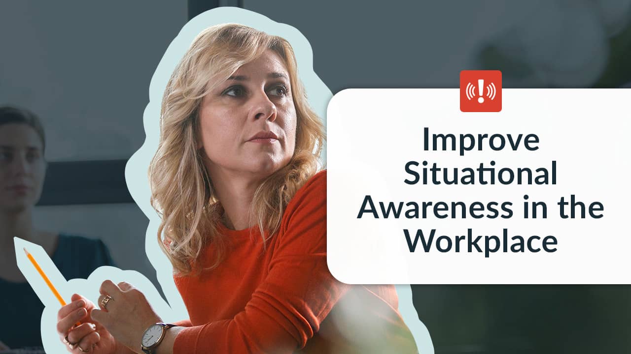 How to Improve Situational Awareness in the Workplace on Vimeo