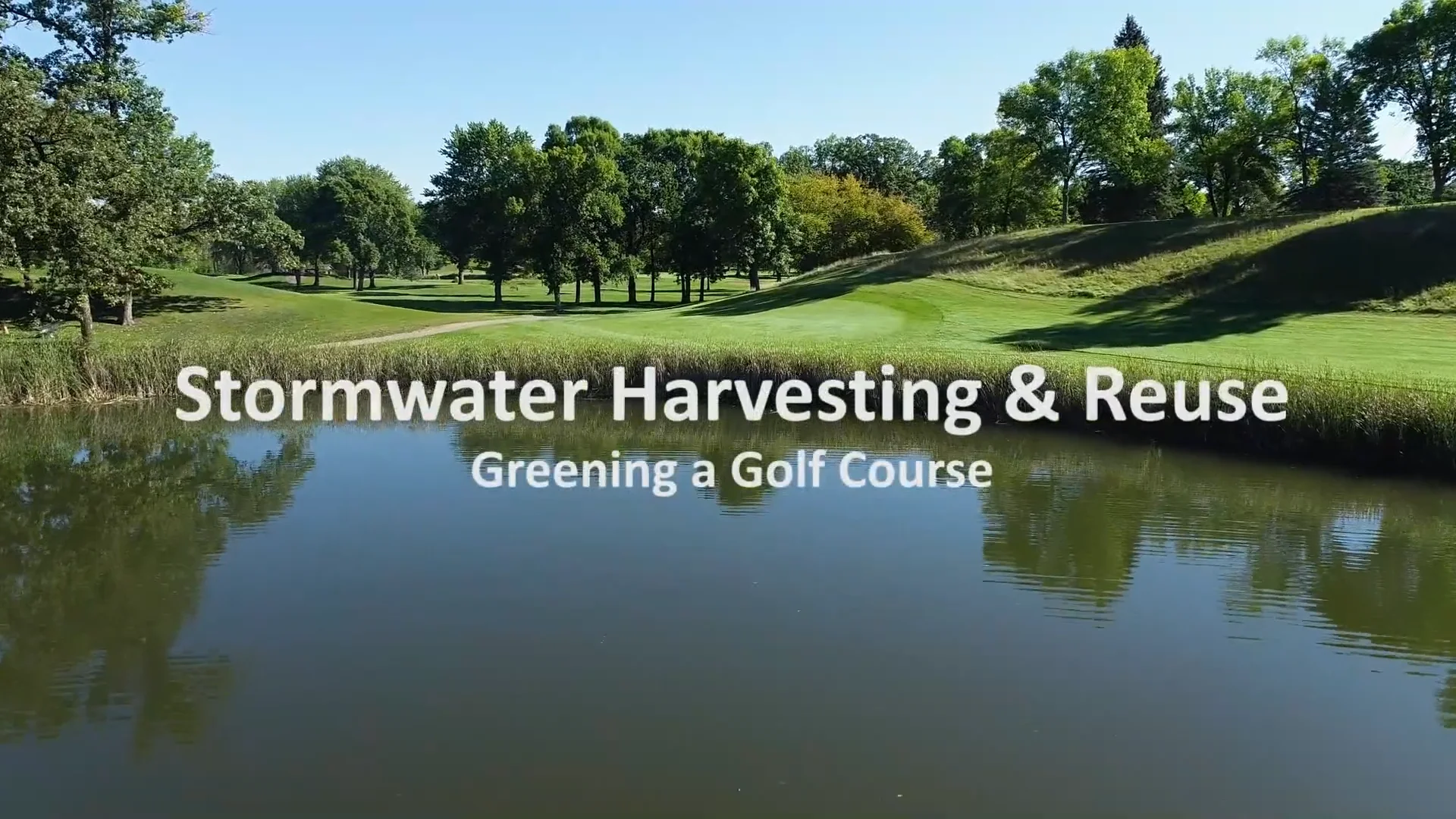 PROJECT HIGHLIGHT: Greening a Golf Course - stormwater harvesting and ...