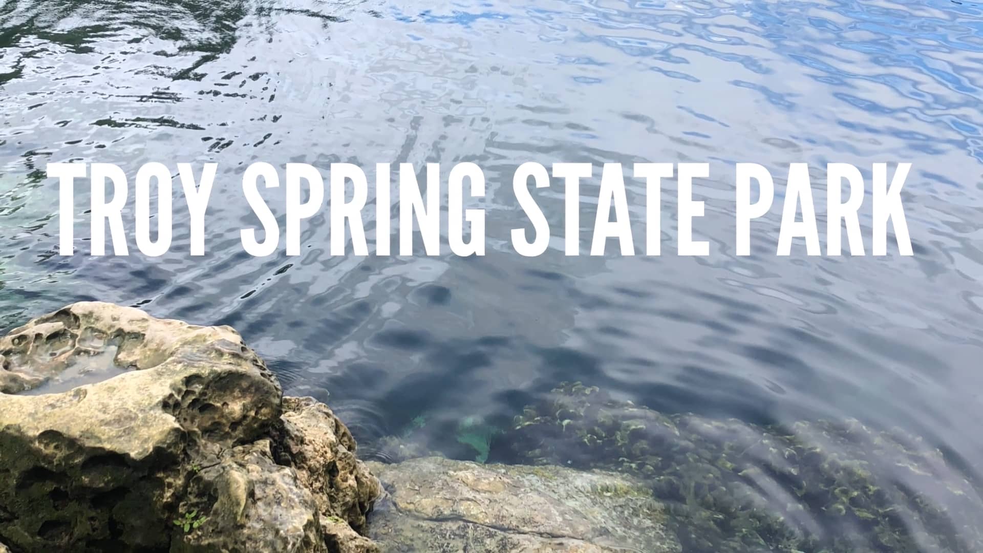 Troy Spring State Park on Vimeo