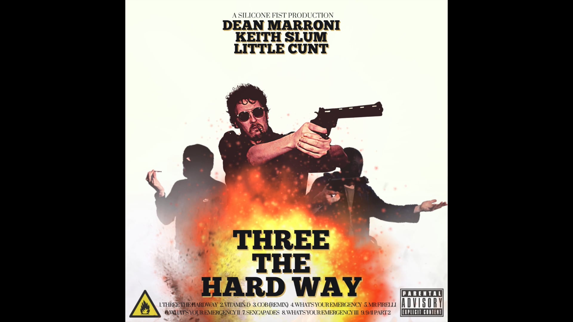 THREE THE HARD WAY (FULL ALUM) - [Dean Marroni, Little Cunt, Keith Slum ...