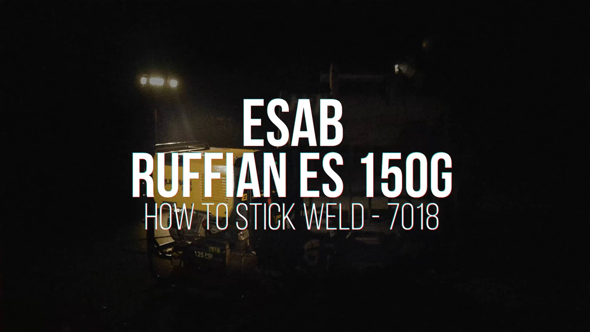 ESAB Ruffian ES 150G - How To Stick Weld-7018 on Vimeo