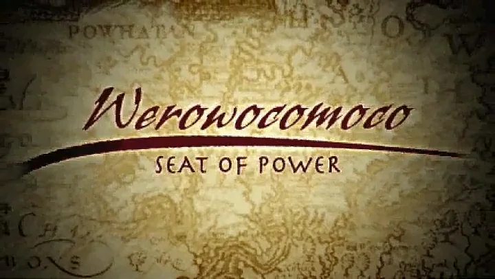 Werowocomoco: Seat of Power