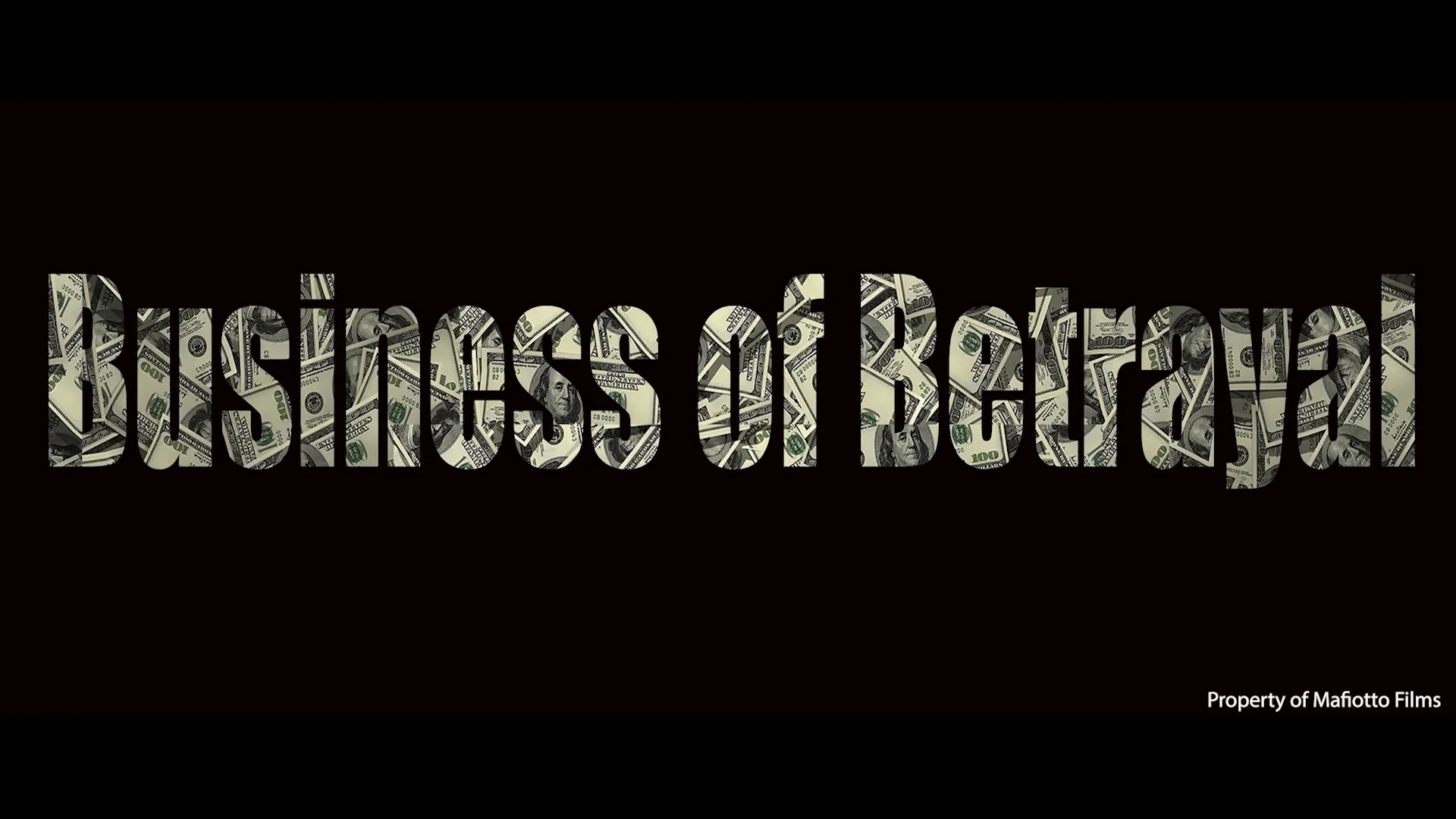 Business of Betrayal 2022 (Mafiotto Films) on Vimeo