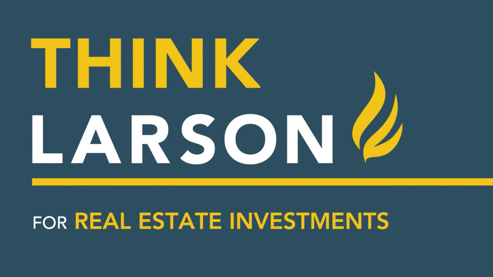 Think Larson for Real Estate Investing with CEO, Paul Larson on Vimeo