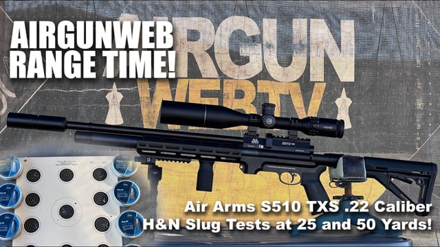 Airgun Channel - Reviews With Nate - AIRGUN RANGE TIME - Air Arms S510 ...