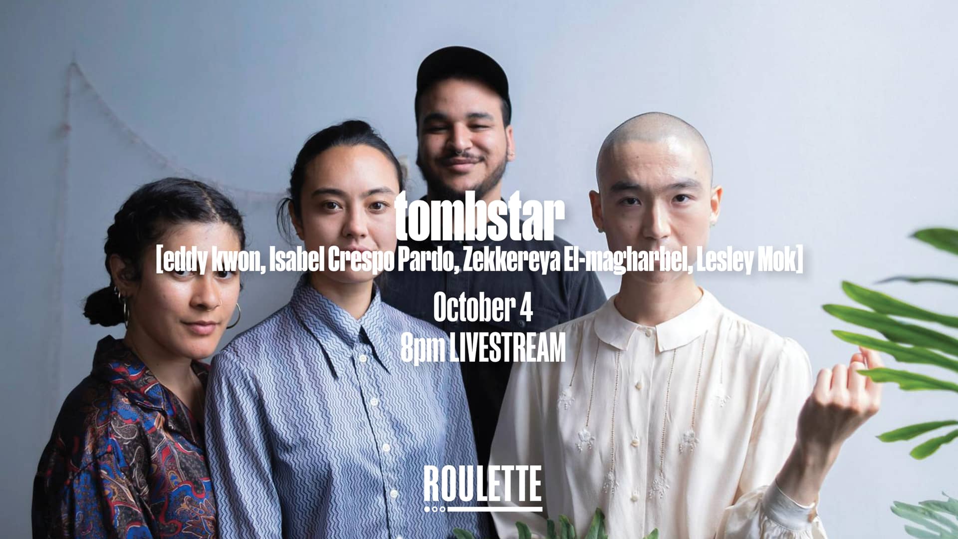 10.4.22 tombstar [eddy kwon, Isabel Crespo Pardo, Zekkereya El ...