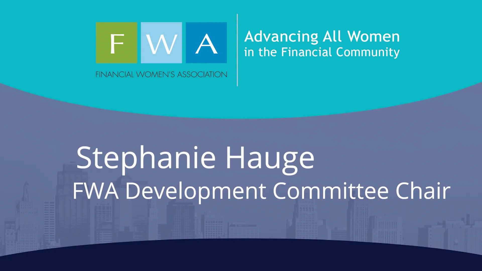 Stephanie Hauge, FWA Development Committee Chair on Vimeo