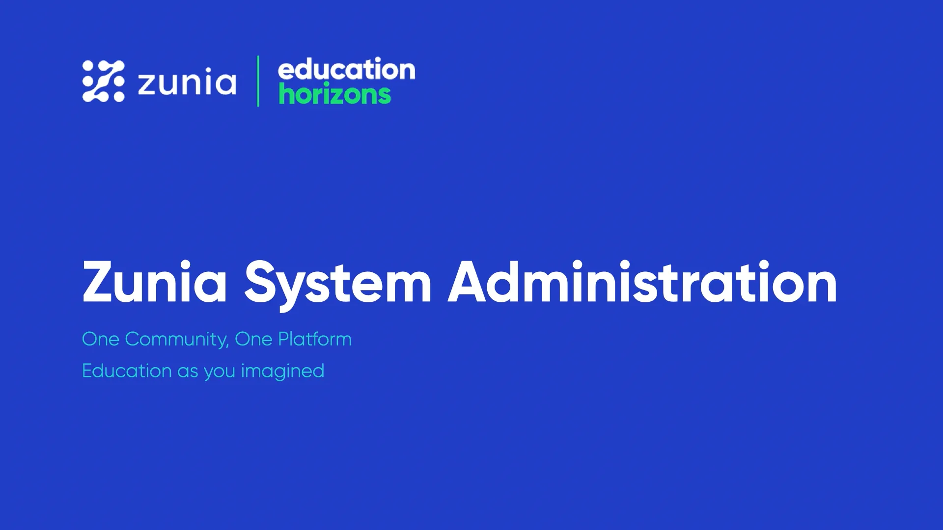 Zunia - System Administration
