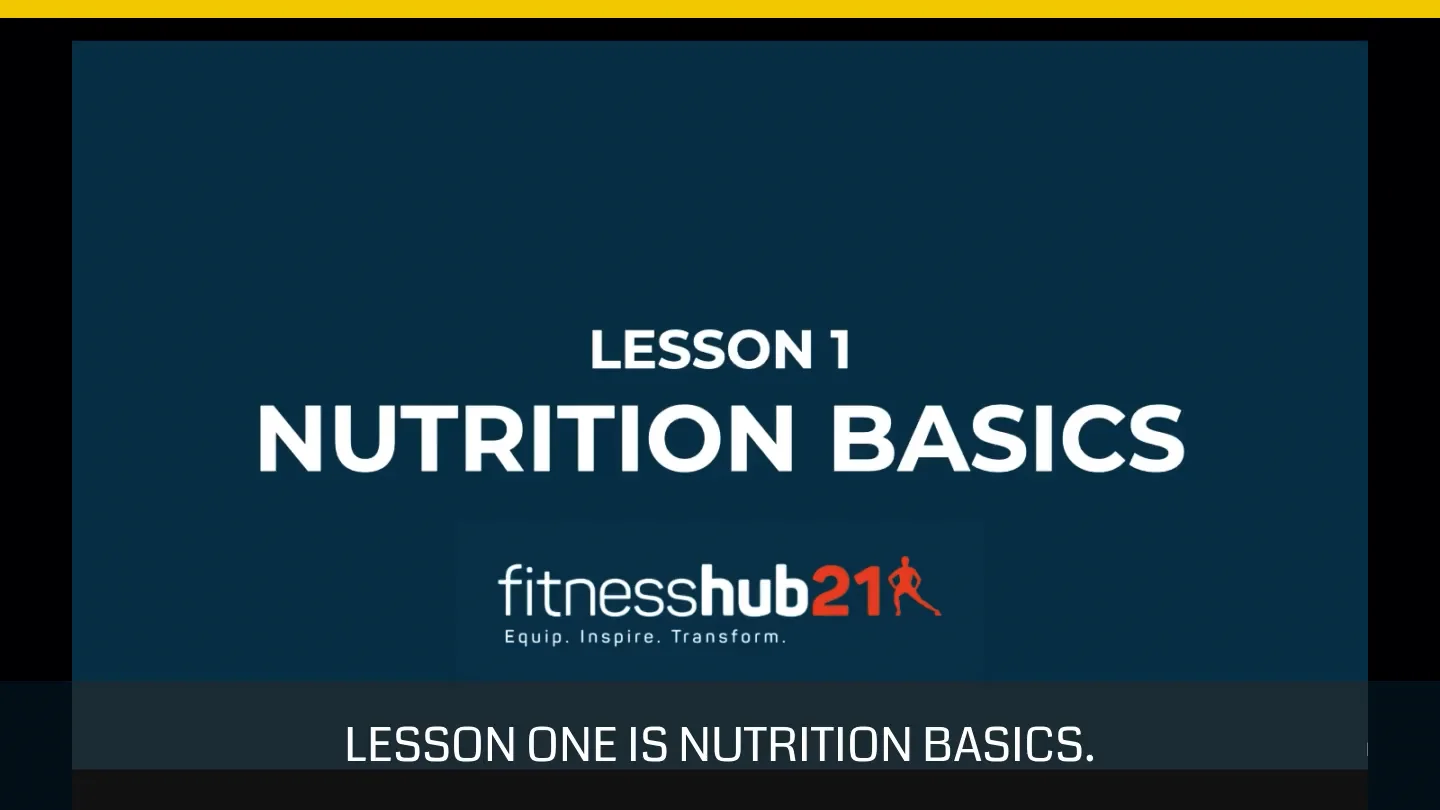 SUB Lesson 1 Nutrition Basics.mp4 on Vimeo