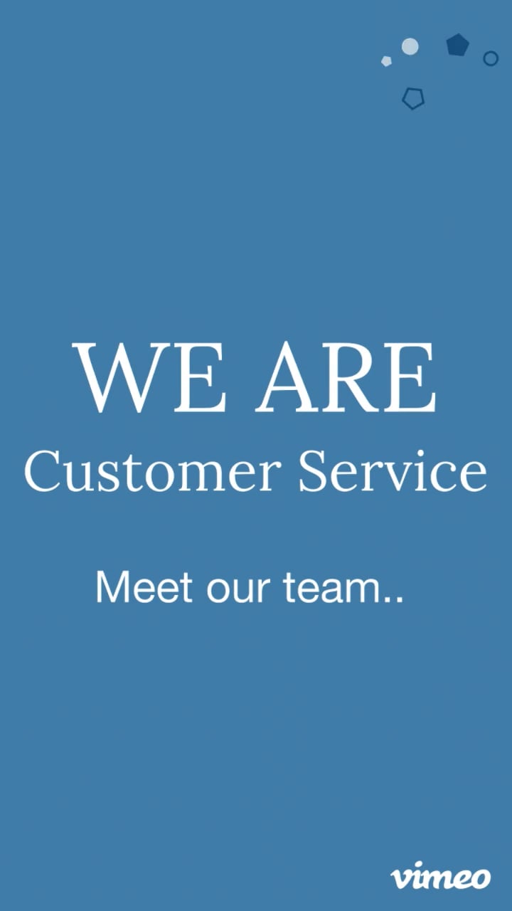 Customer Service - Meet our Team! on Vimeo