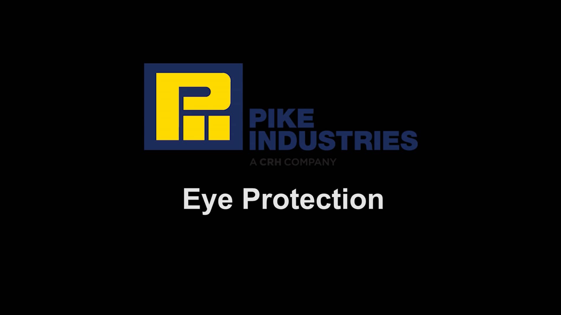 Pike Industries: Eye Protection (2022) on Vimeo