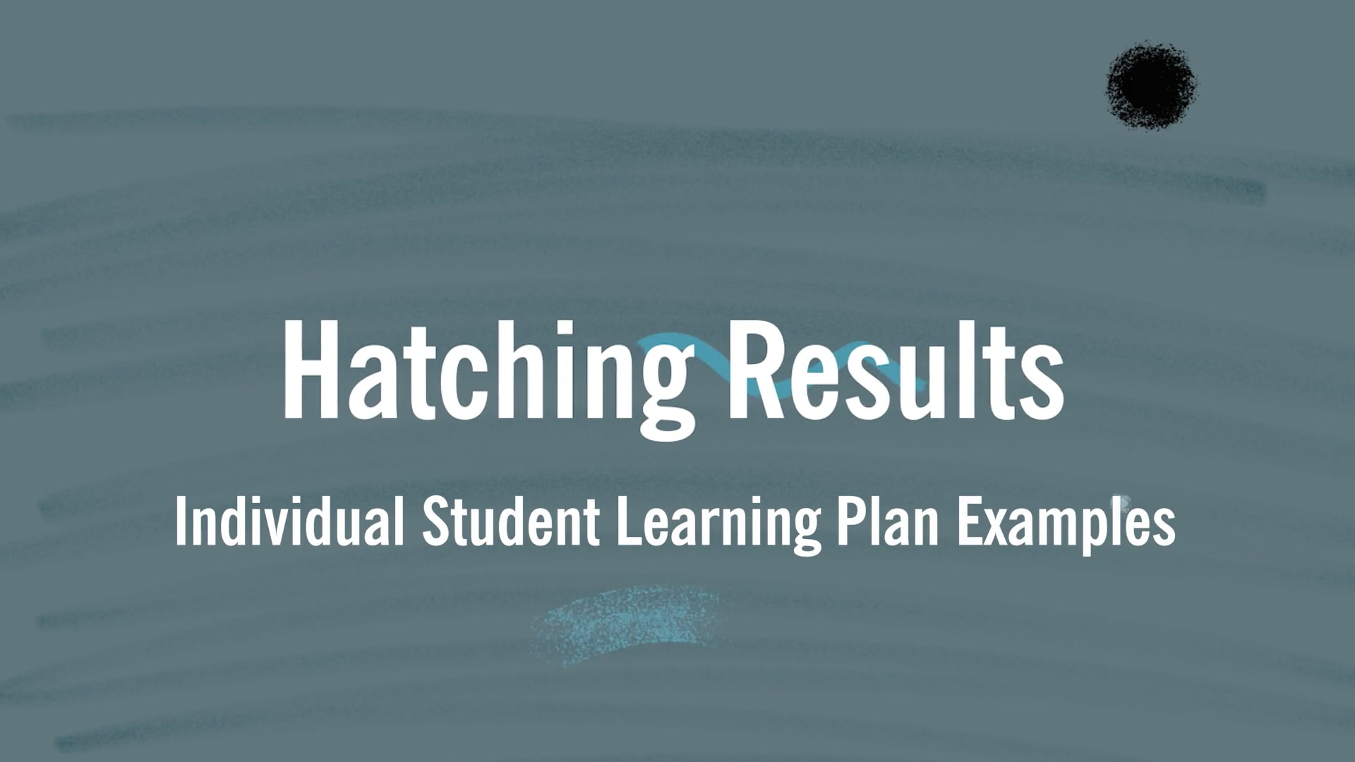 UGAA_Hatch_2_1_5_C_Individual Student Learning Plan Examples_v2 on Vimeo
