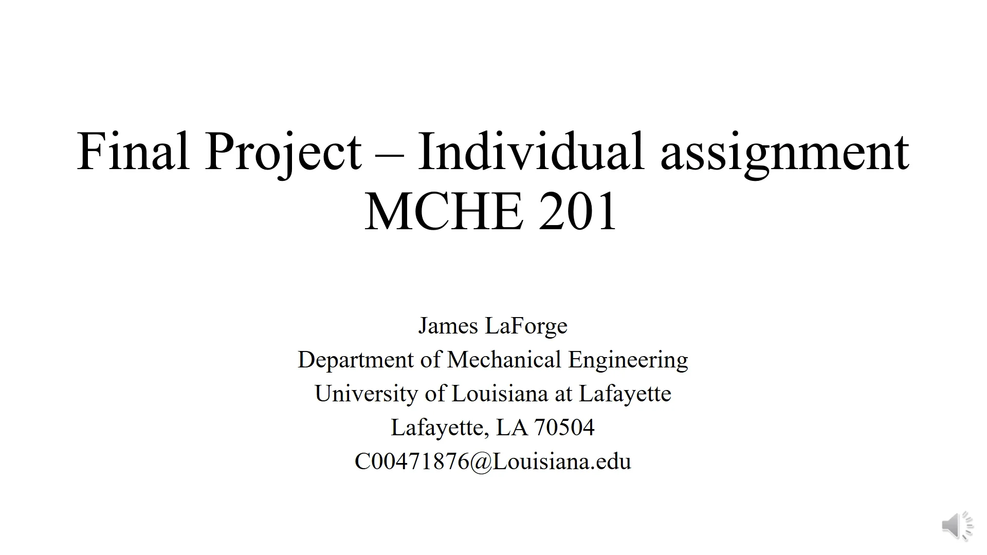 Final Project - Individual assignment - MCHE 201.mp4
