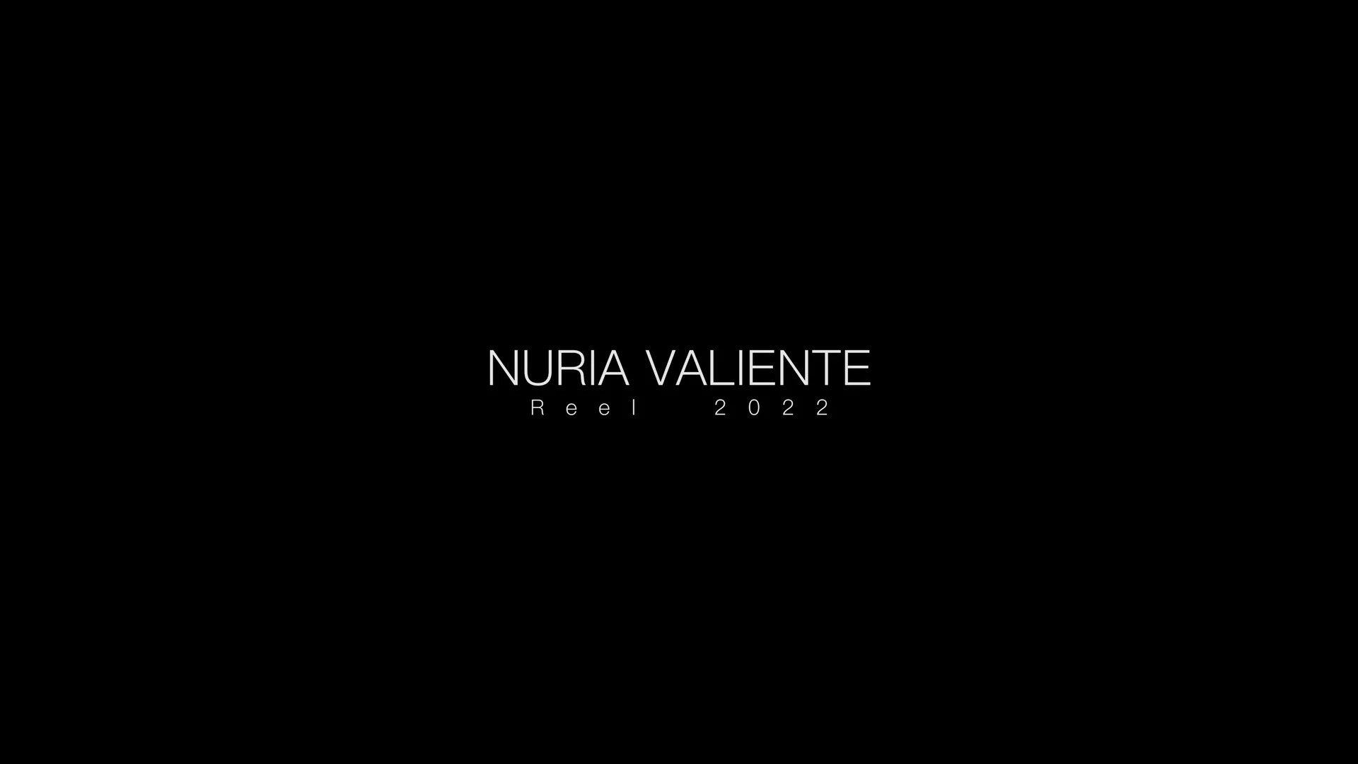 NURIA VALIENTE - Reel 2022 on Vimeo