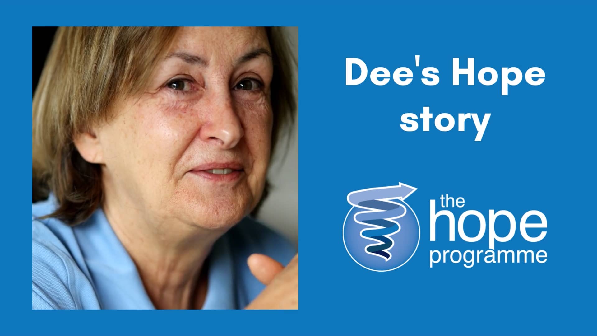 Dee's Hope Story - NHS SW on Vimeo