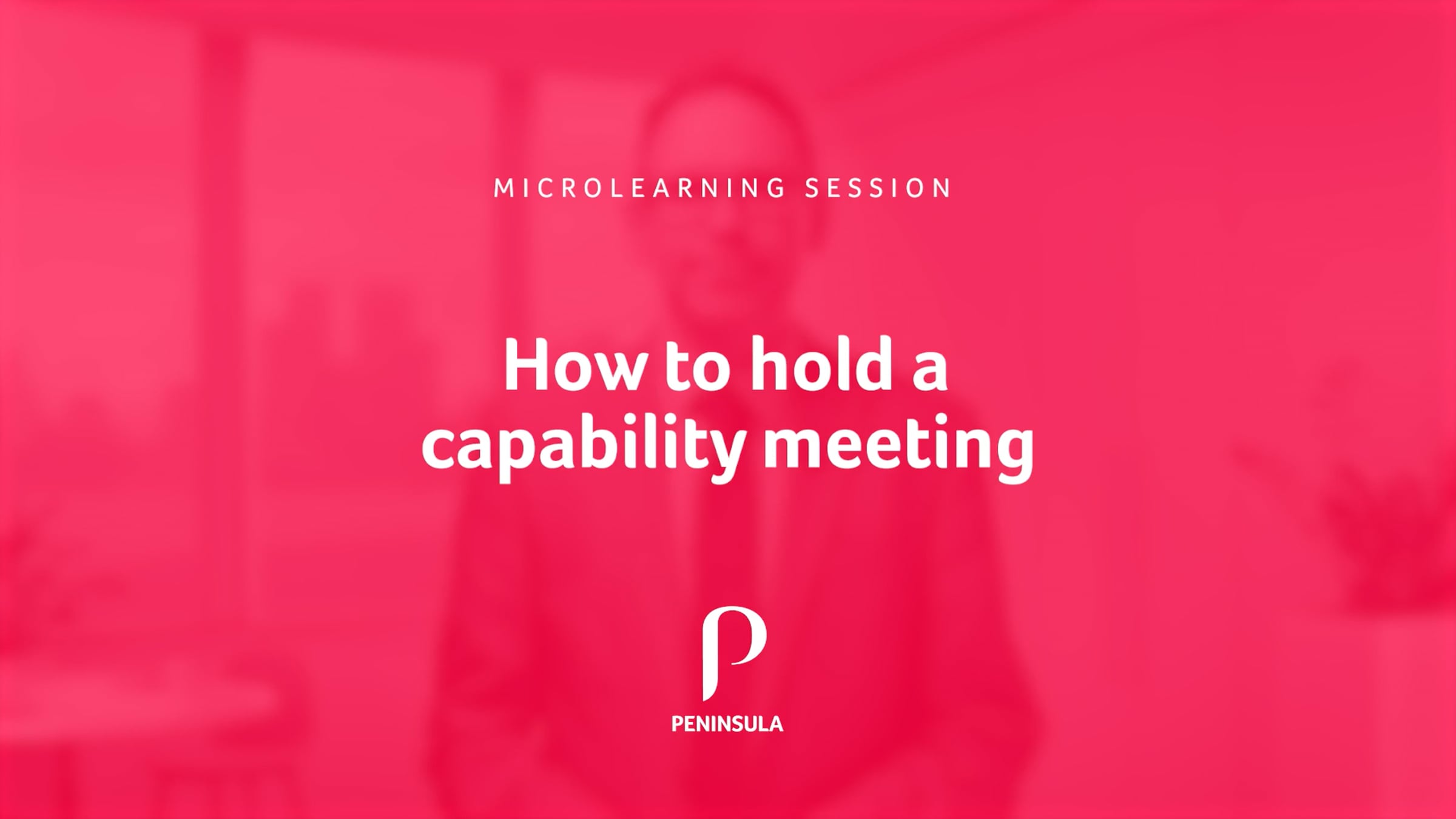 Top Tips on holding a capability meeting