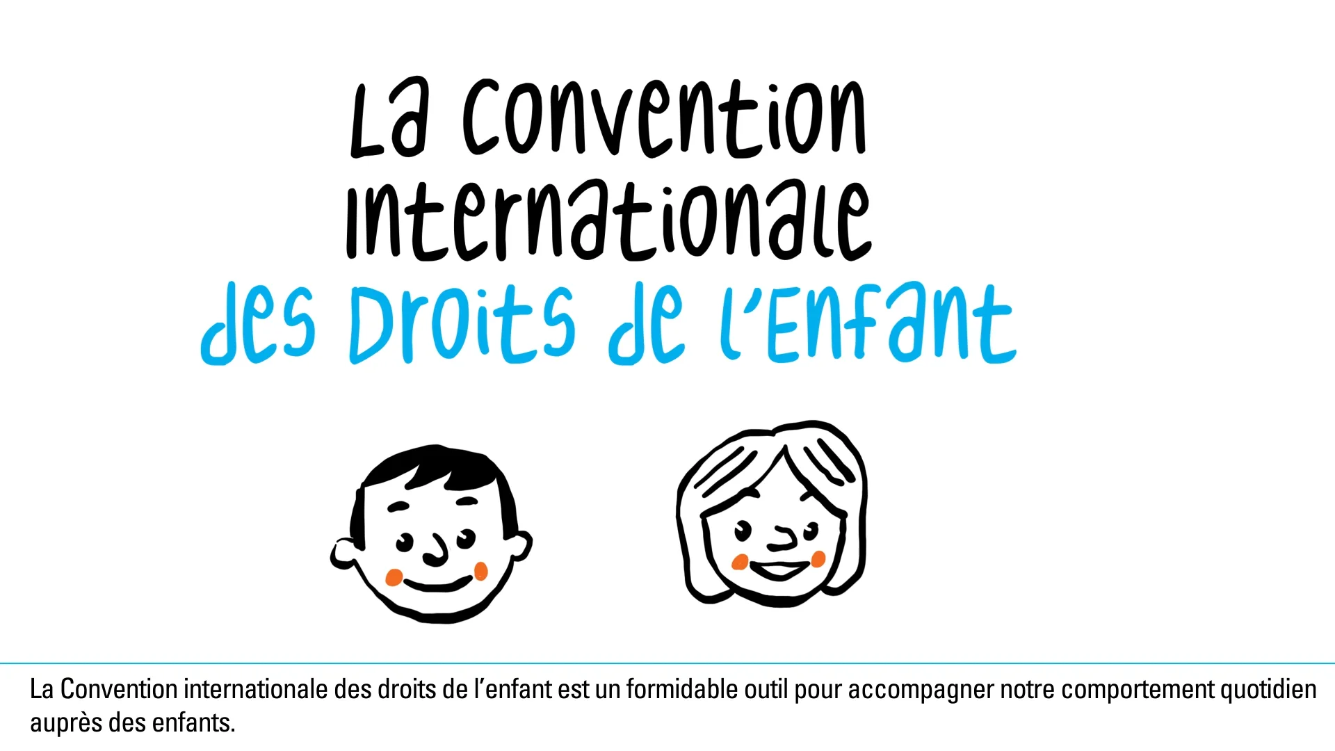 La Convention internationale des droits de l'enfant