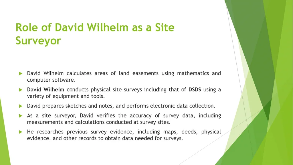 David Wilhelm Conducts Physical Site Surveys Including That of DSDS ...