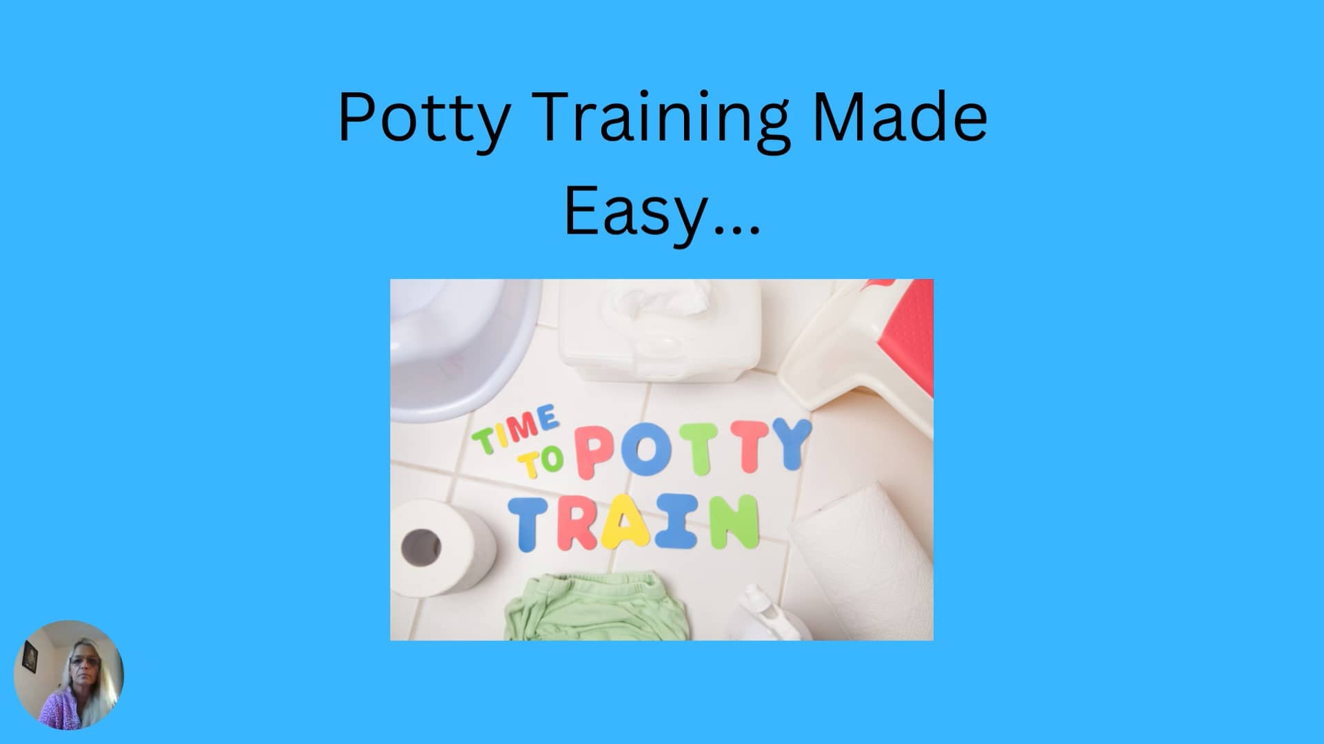 Potty Training Made Easy Video 1 Introduction.mp4 on Vimeo