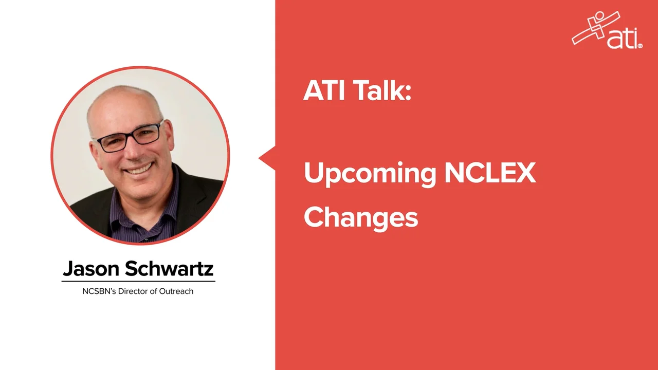 Sneak peek: Upcoming NCLEX changes from Jason Schwartz of the NCSBN on ...