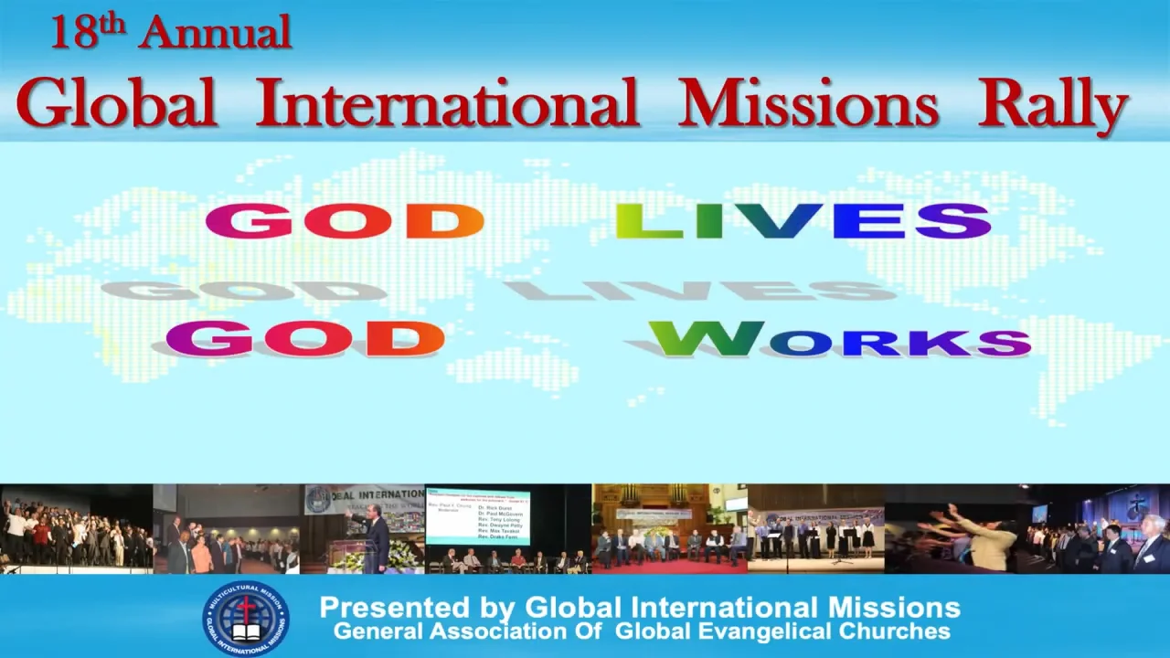 The 18th Annual Global International Missions Rally on Vimeo