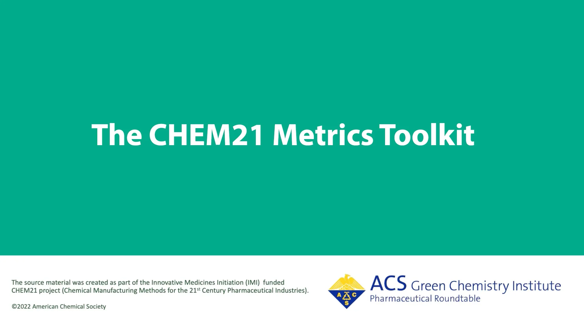 The CHEM21 Metrics Toolkit