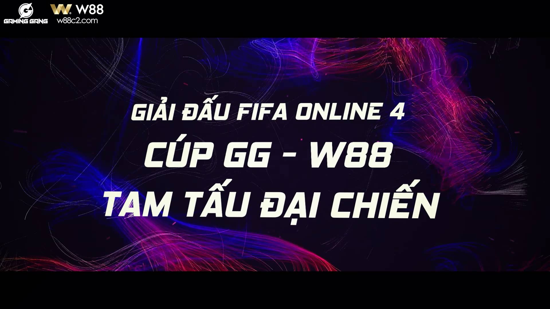 GIẢI ĐẤU FIFO4 XUYÊN VIỆT: TAM TẤU ĐẠI CHIẾN // CUP GG - W88 on Vimeo