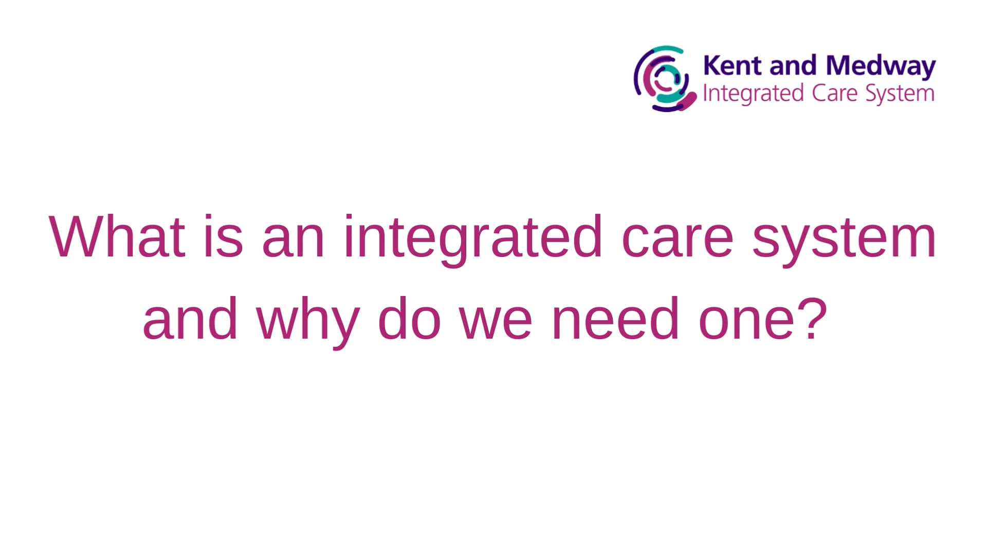 What is an integrated care system and why do we need one? on Vimeo